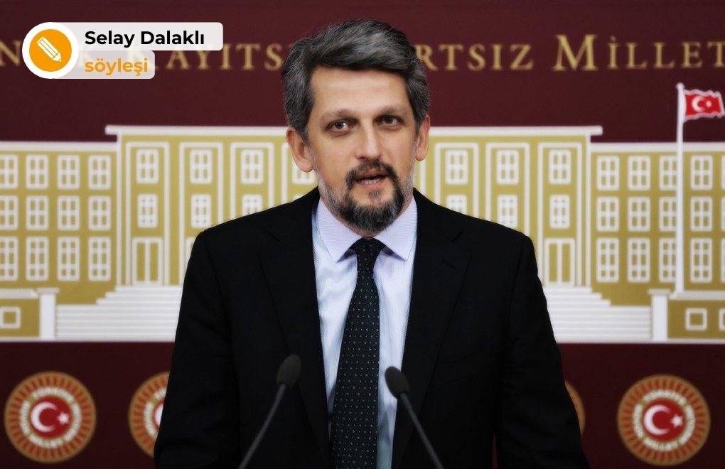 Garo Paylan: Barışa belki de hiç olmadığı kadar yakınız